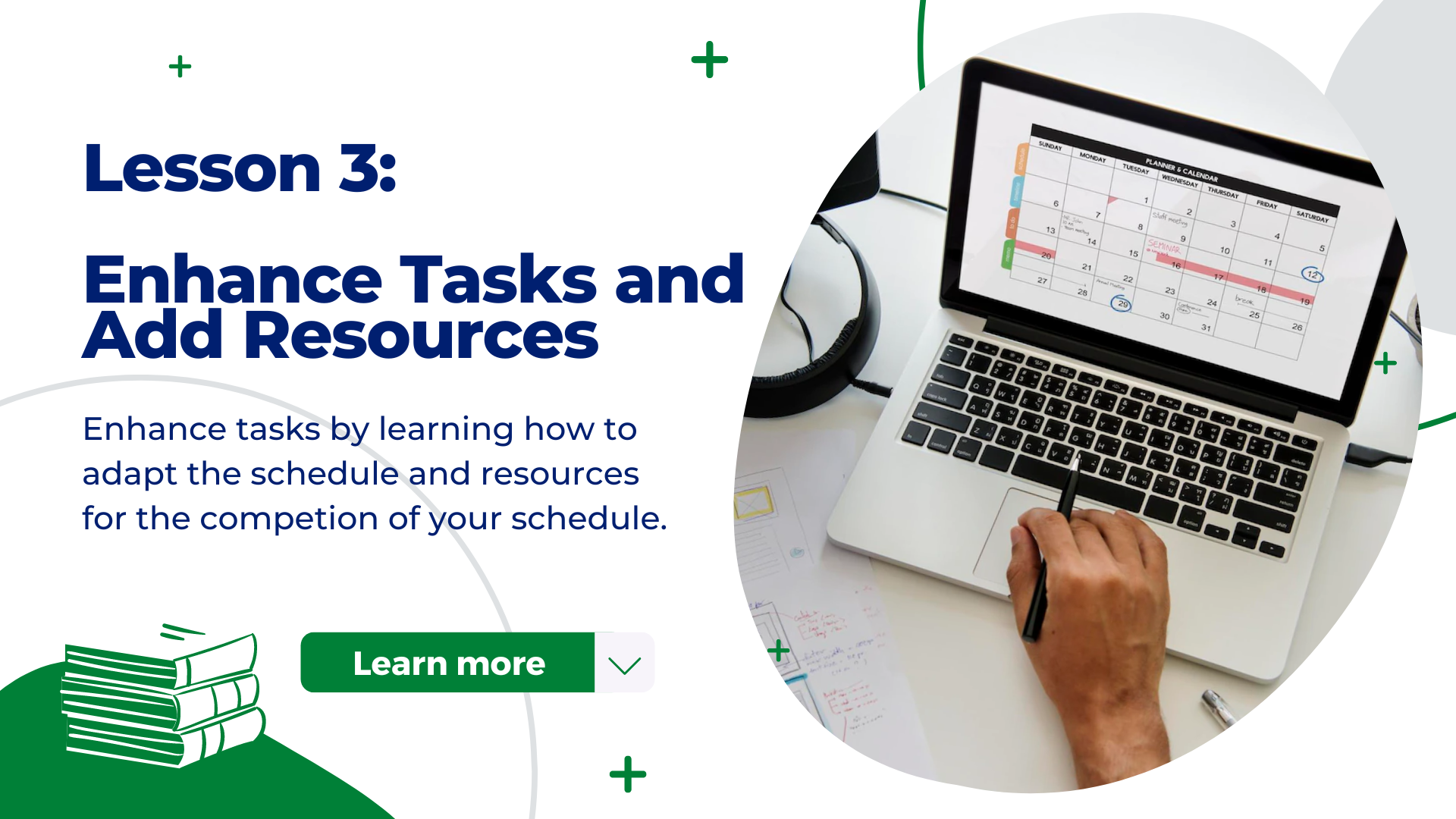 Lesson 3: Enhance Tasks and Add Resources - Project Plan 365